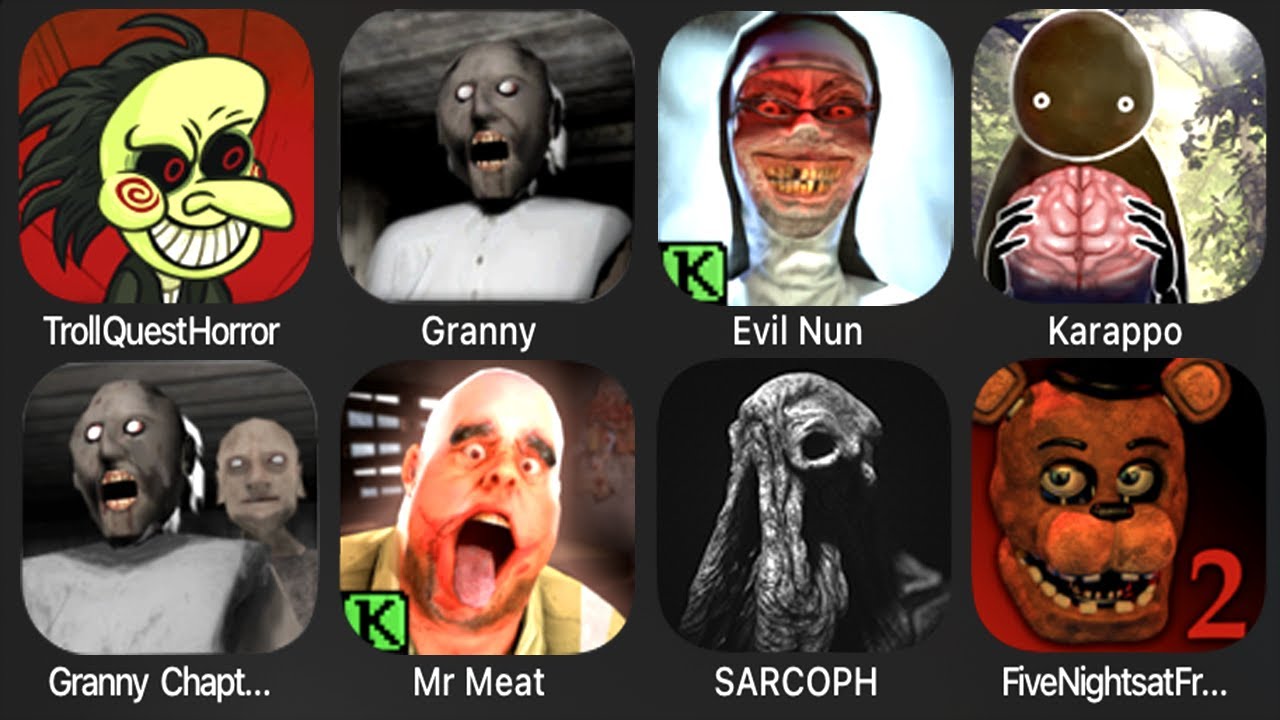 Troll Quest Horror,Granny,Evil Nun,Karappo,Granny Chapter Two,Mr Meat ...