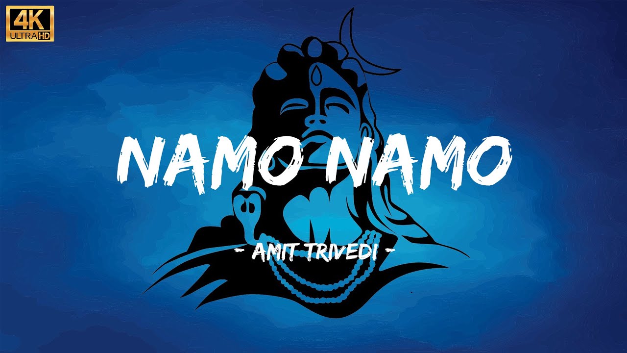 4k Namo Namo 🥰 song - Amit Trivedi - YouTube