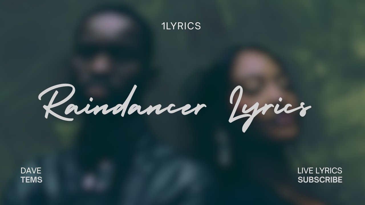 Dave & Tems - Raindance (Official Lyrics) - YouTube