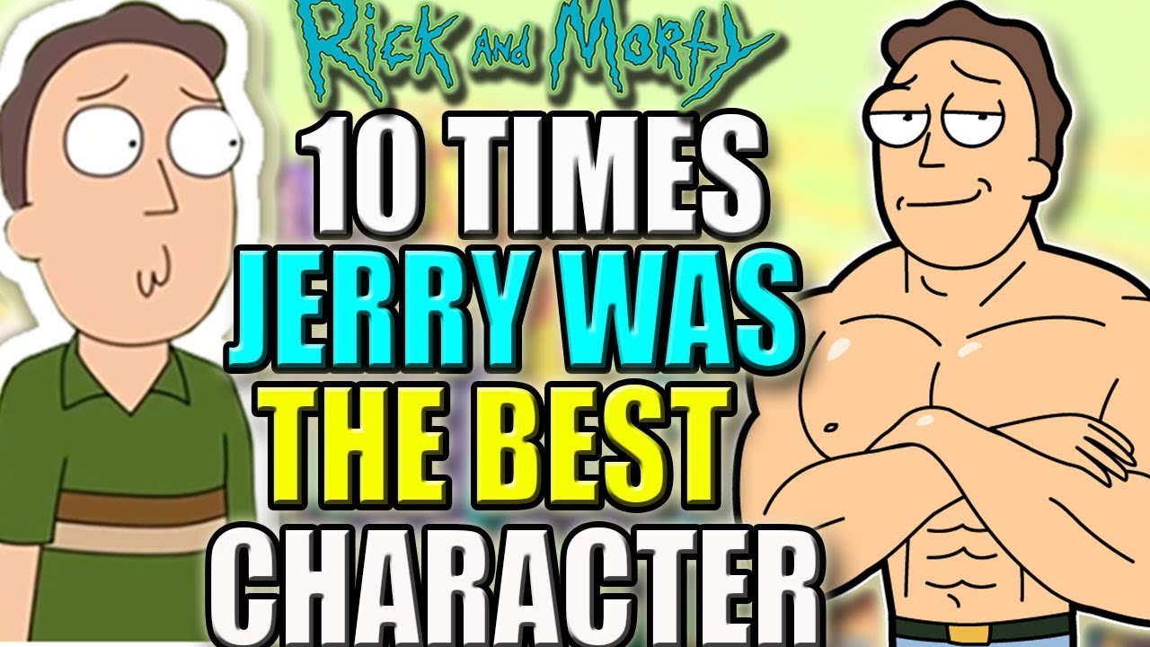 Rick and Morty | 10 Times Jerry Was The BEST Character - YouTube