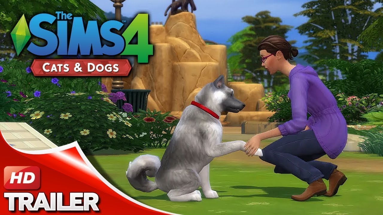 THE SIMS 4 - OFFICIAL CATS AND DOGS TRAILER PS4/XBOX ONE/PC - YouTube