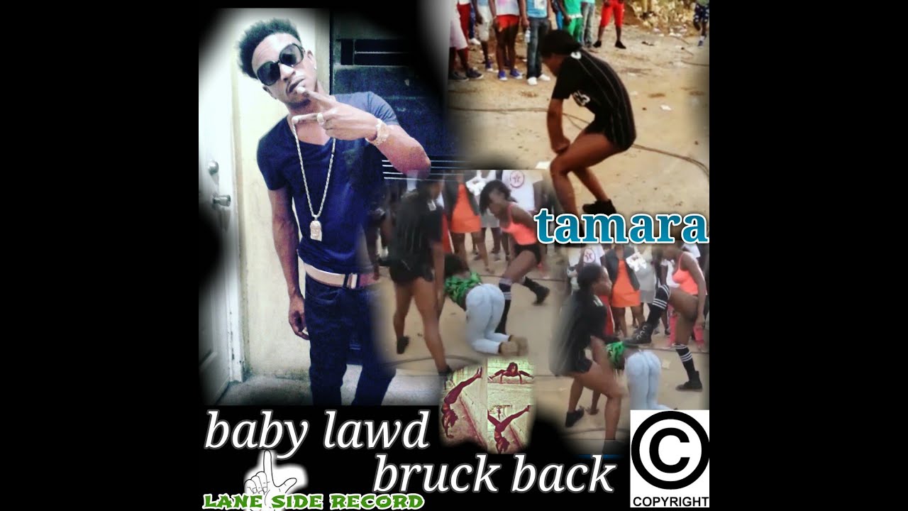 ♫Baby Lawd- Bruck Yuh Back║Hit Daggering Song║2015-2016@IG ...