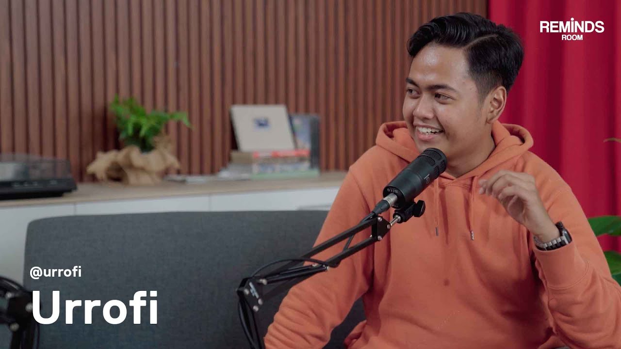 REMINDS EP. 3 | URROFI | MENJADI DIRI SENDIRI DI ERA DIGITAL - YouTube