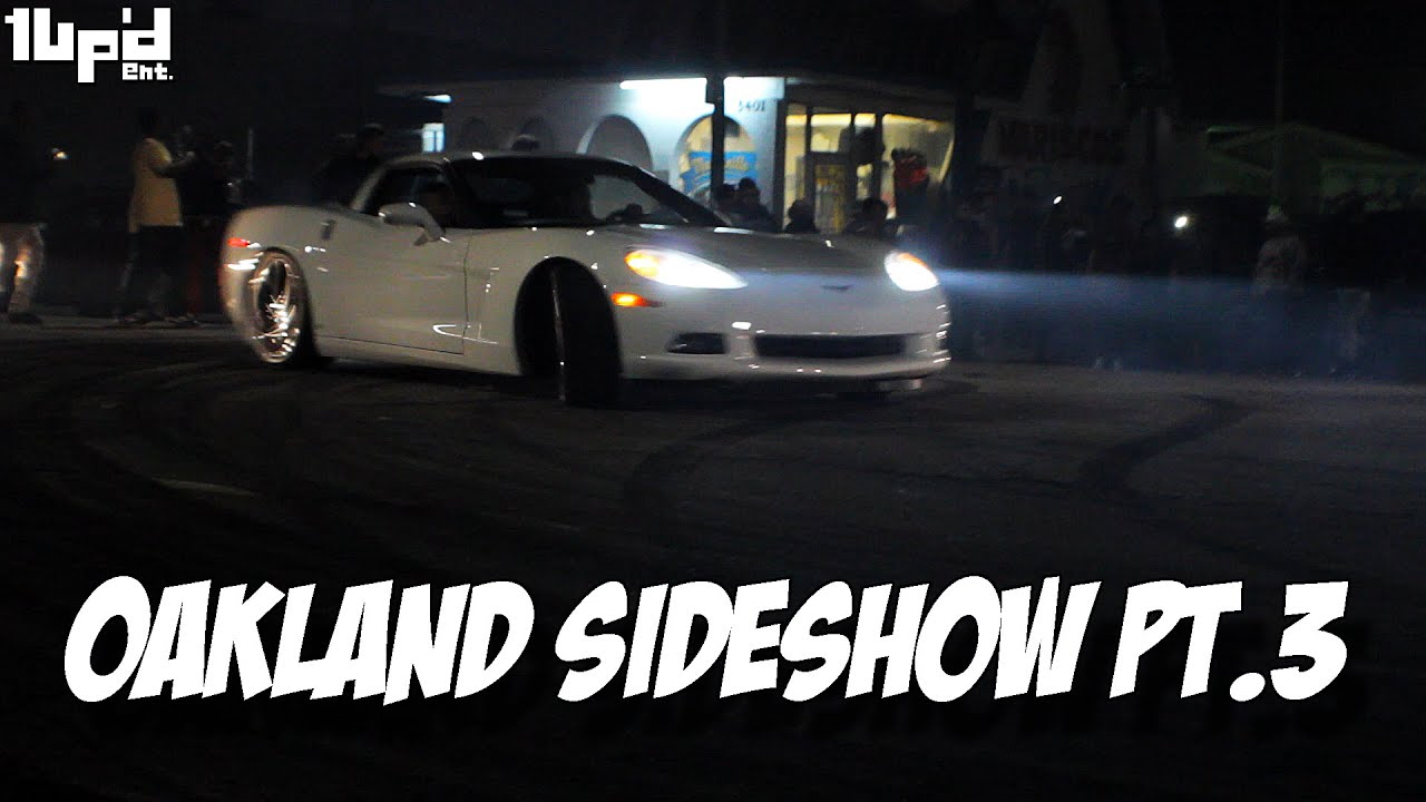 OAKLAND SIDESHOW Part 3 - YouTube