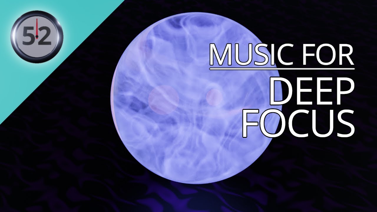 Music for deep uninterrupted focus – 52:17 method - YouTube