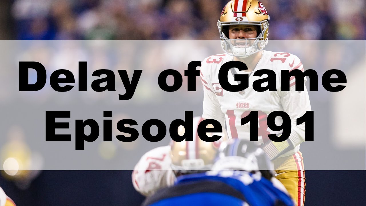 Delay of Game Episode 191 - YouTube
