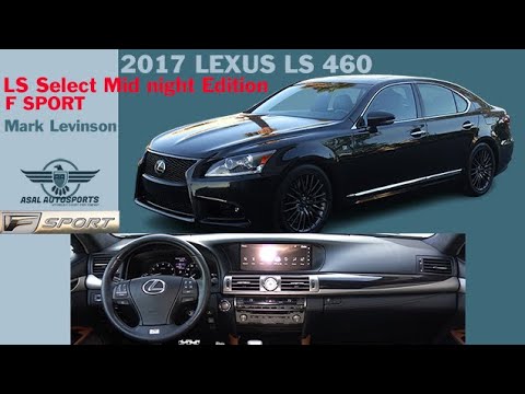 LS Select Midnight Edition F SPORT, 2017 LEXUS LS460 - YouTube