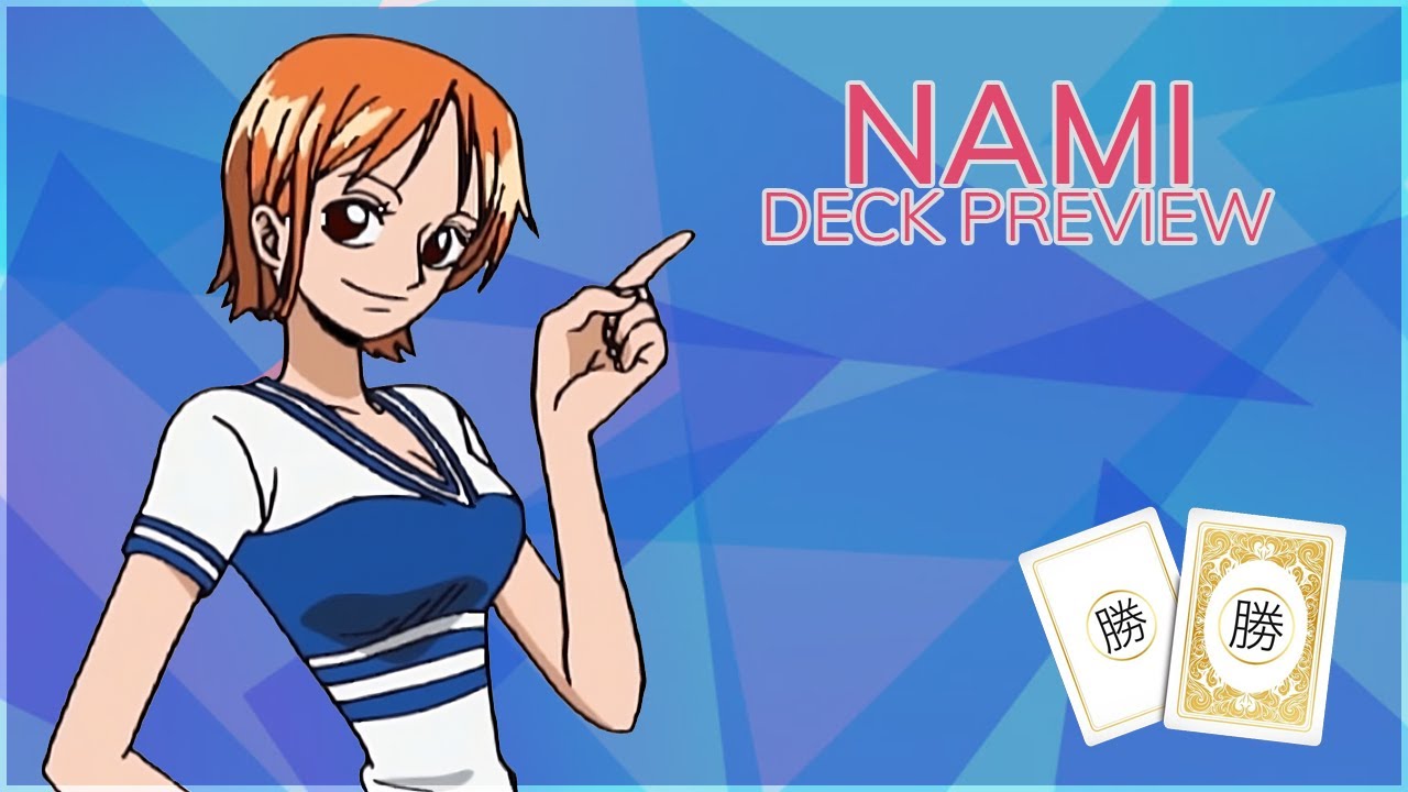OP03 Pillars of Strength Nami Self Mill Deck Preview! - One Piece ...