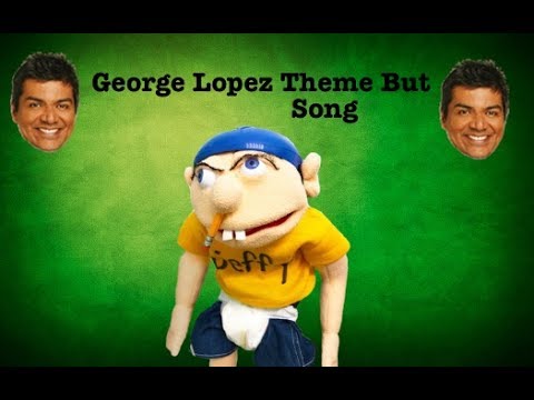 George Lopez Theme Song But It's Jeffy From SML - YouTube