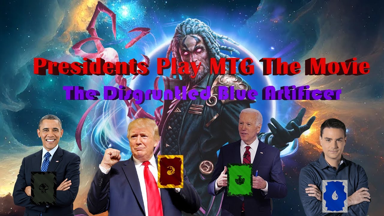 Presidents Play Magic the Gathering The Disgruntled Blue Artificer ...