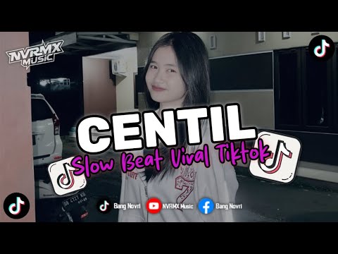 DJ CENTIL | SLOW BEAT VIRAL TIKTOK TERBARU 2025