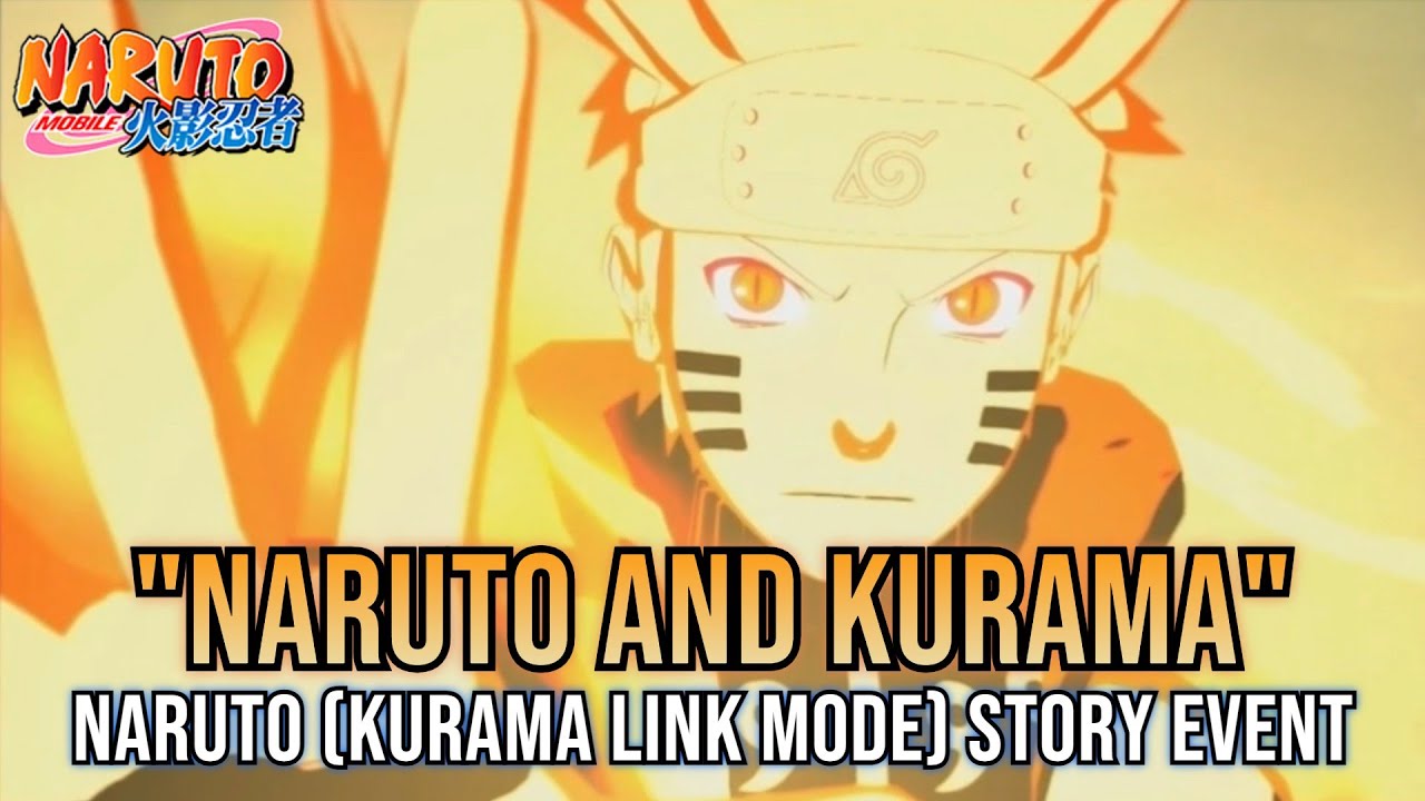 ｢Naruto and Kurama｣ Naruto Uzumaki (Kurama Link Mode) Story Event ...