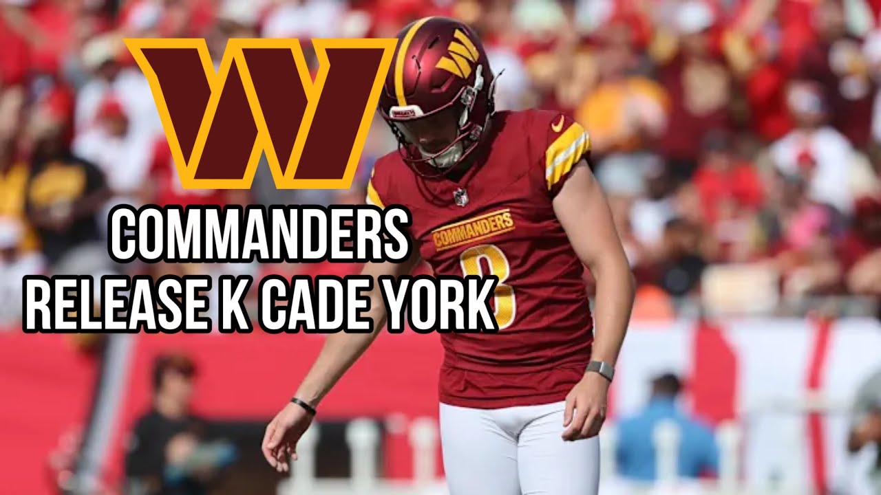 Commanders Release Kicker Cade York and Sign Austin Seibert - YouTube