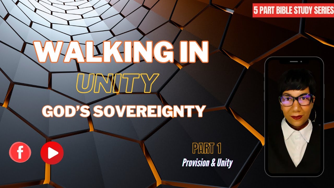 God's Plan for Your Life (Walking in Unity and God's Sovereignty, Part ...