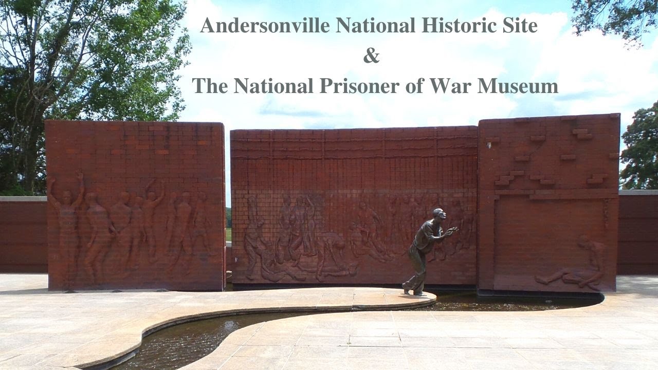 Andersonville National Historic Site and The National Prisoner of War ...