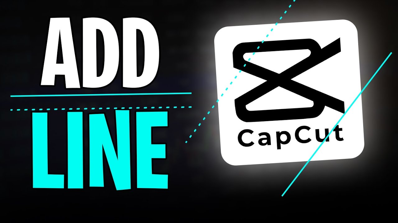 How to Add a Line in CapCut (2026) - YouTube