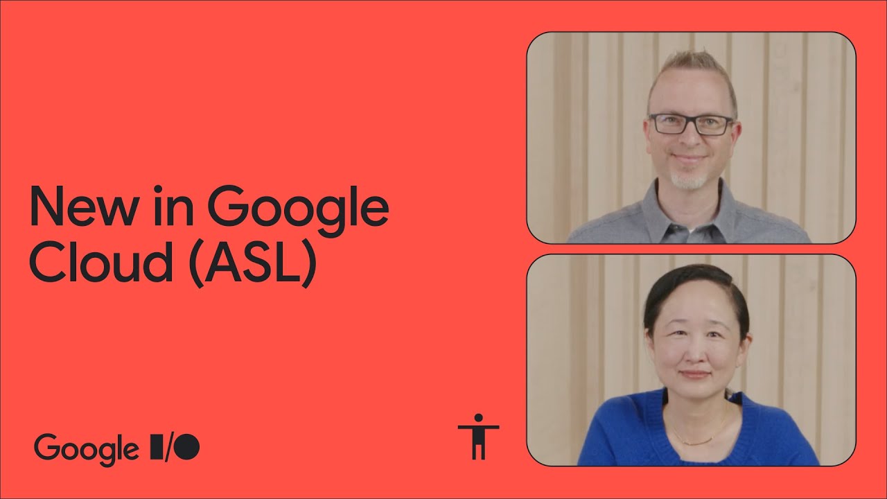 What's new in Google Cloud - American Sign Language - YouTube
