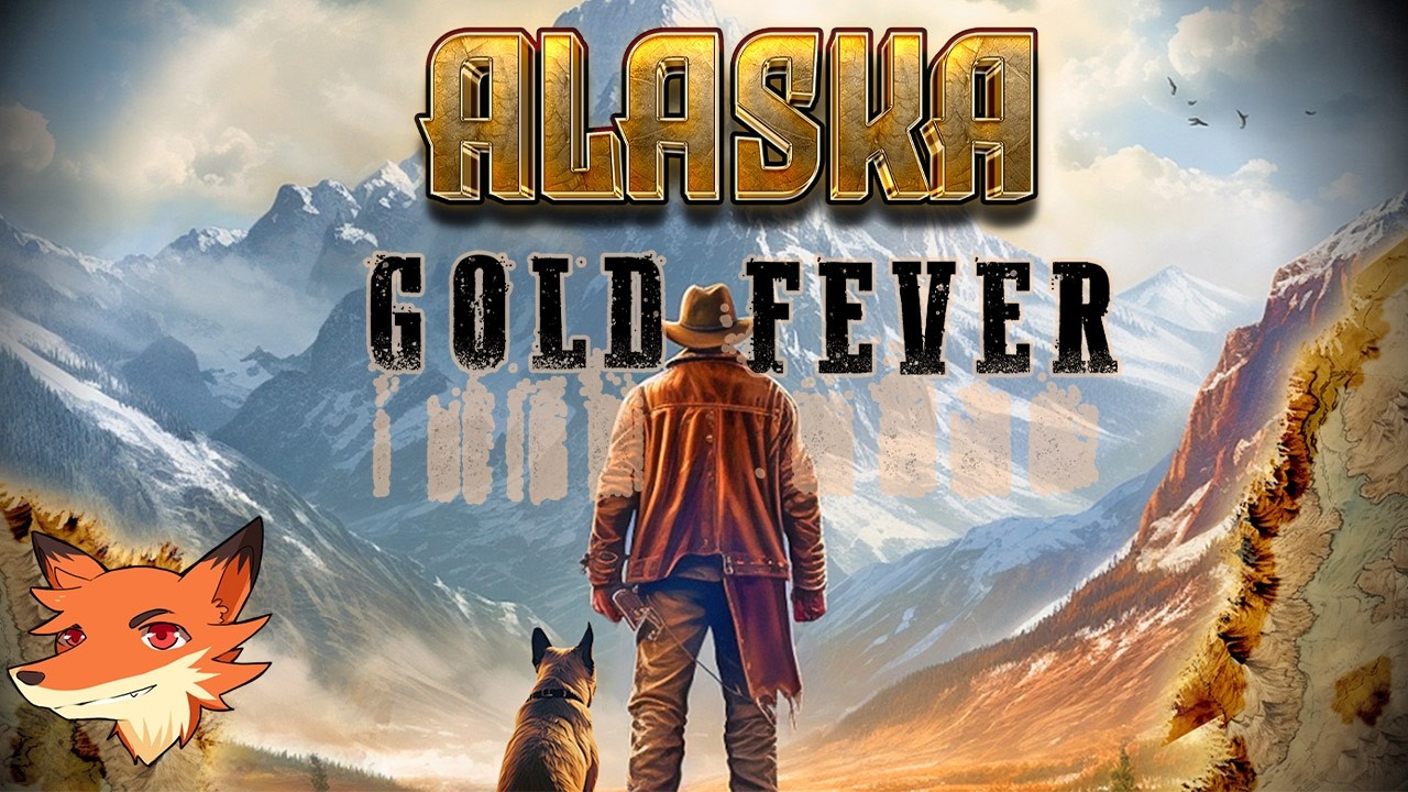 Alaska Gold Fever [FR] Prospecter en Alaska! La ruée vers l'or en monde ...