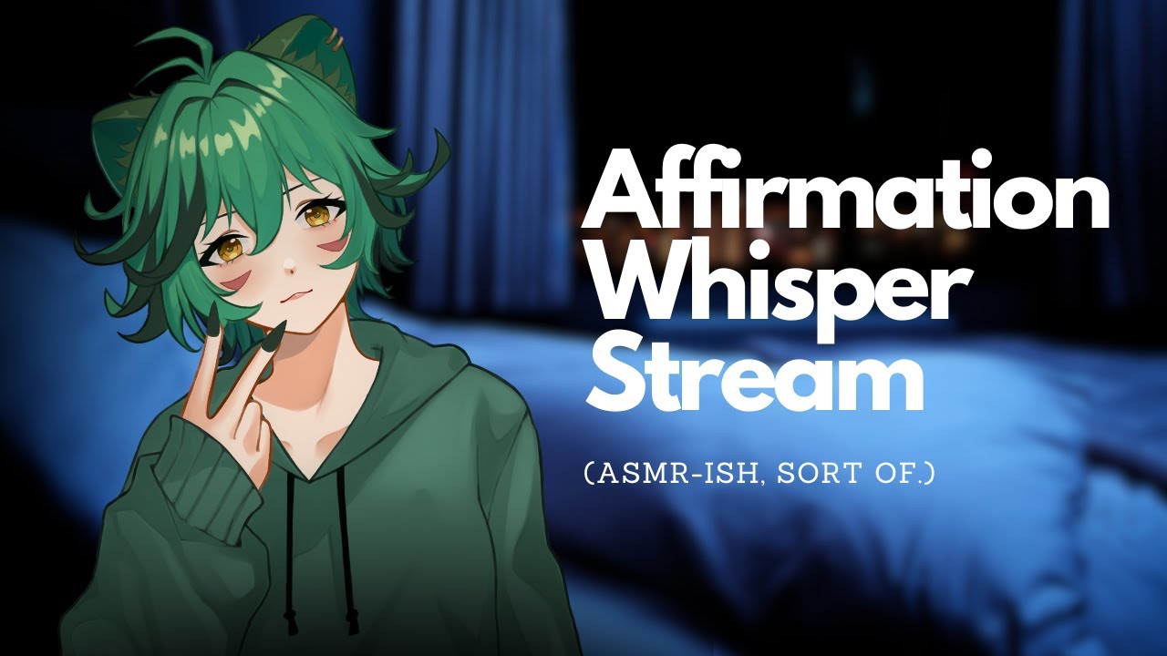 [SUBTEMBER SPECIAL] Affirmation Whisper Stream! (EN/ID) - YouTube