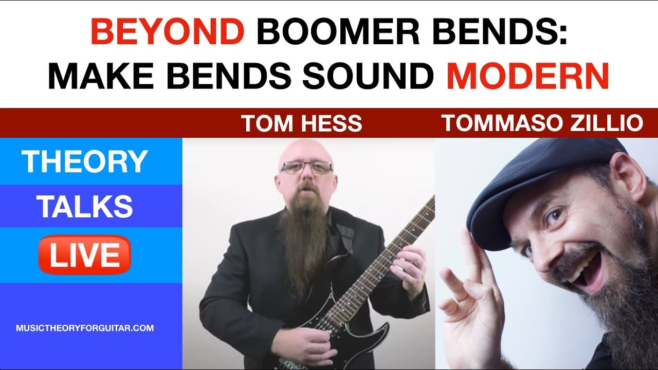 Beyond Boomer Bends: Make Guitar Bends Sound Modern [With Tom Hess ...