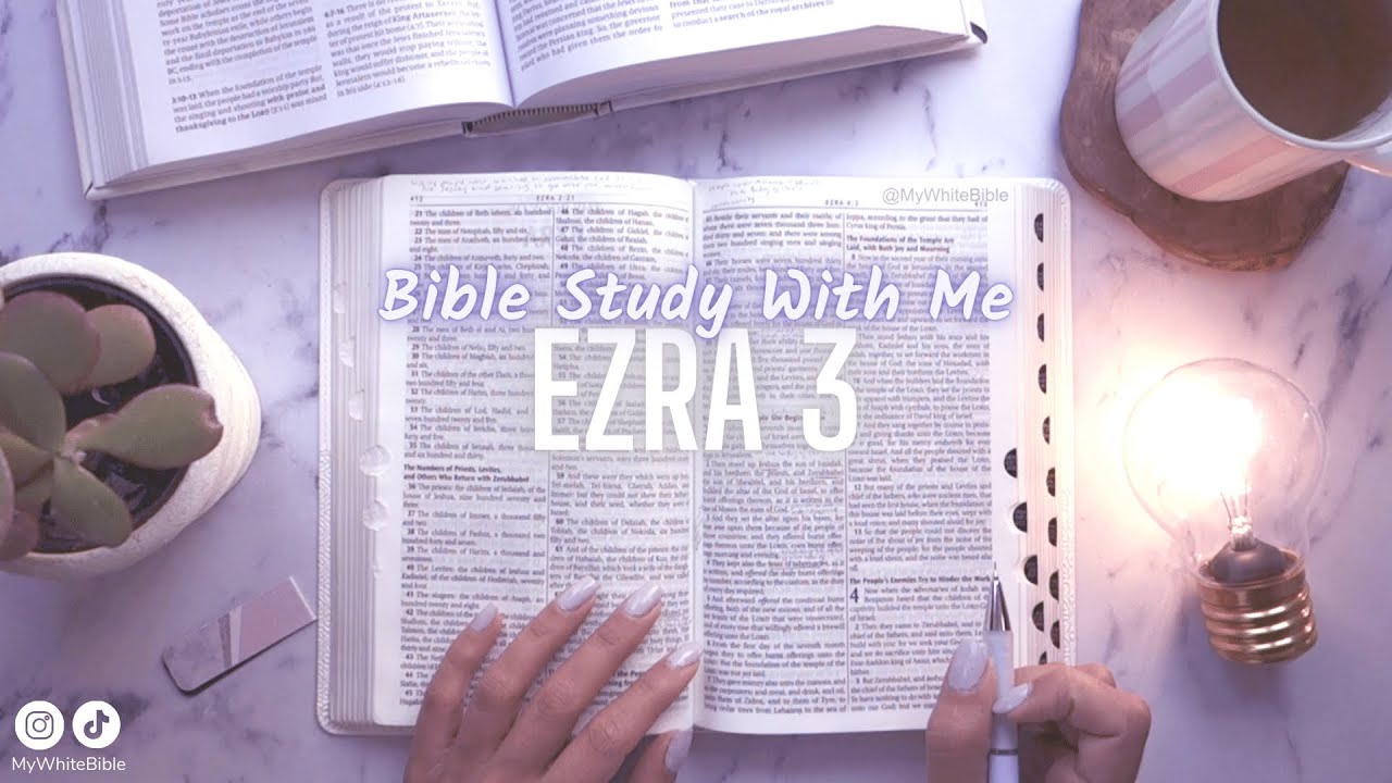 Women's Bible Study Lessons | Bible Study Ezra Chapter 3 | Study the ...
