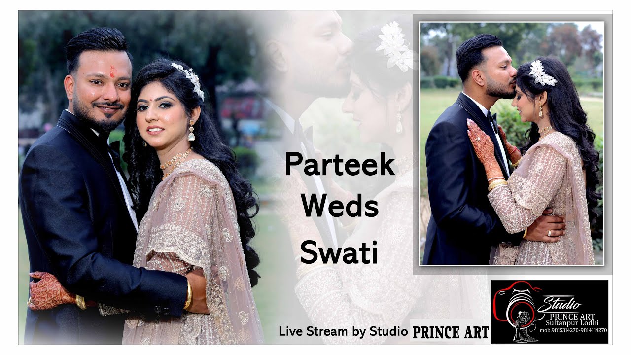 Wedding Ceremony Parteek Sharma with Swati Live Streaming Prince Arts ...