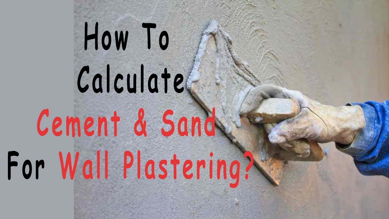 How to Calculate Cement and Sand for Plastering a wall | MDS | Civil ...