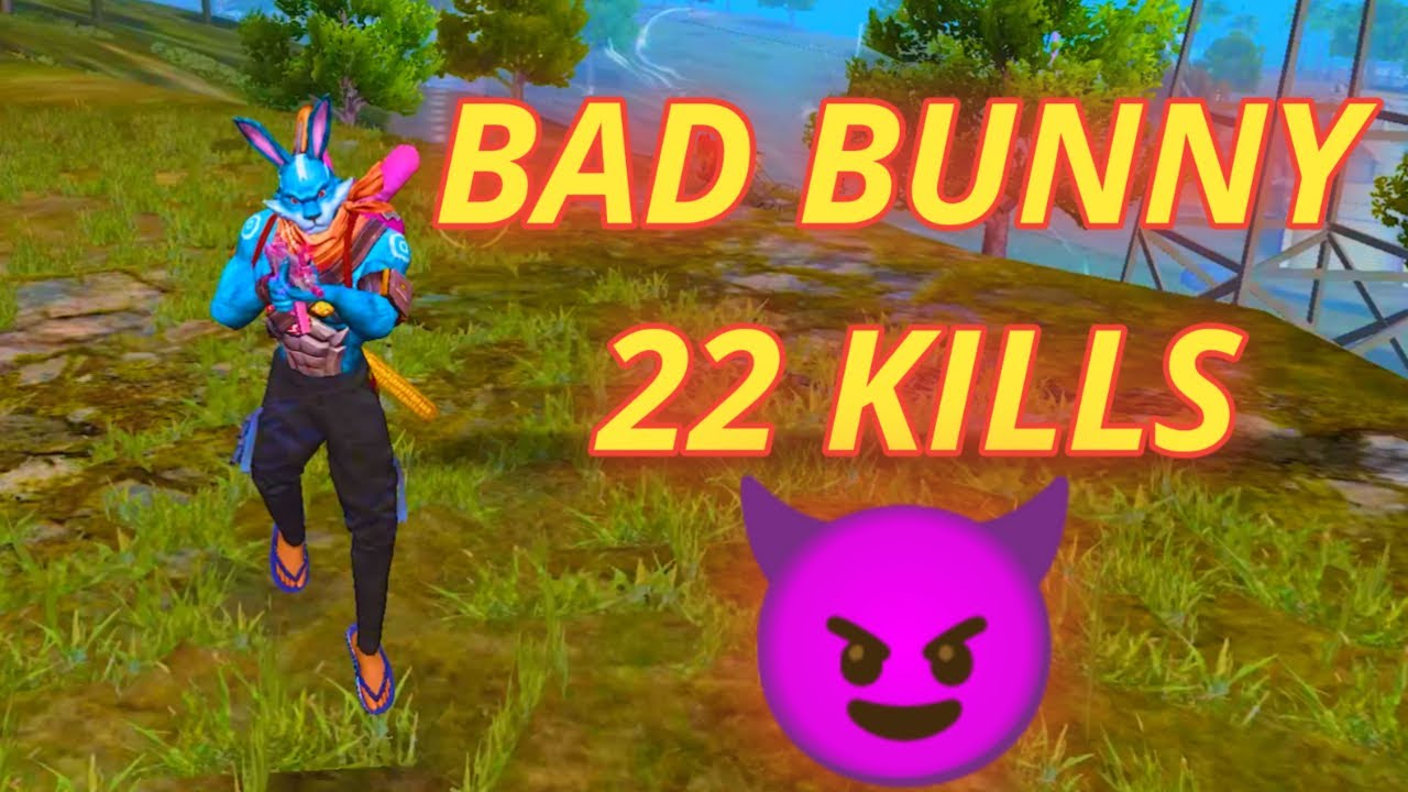 SOLO VS SQUAD || BAD BUNNY 22 KILLS GAMEPLAY || I AM VERY UNLUCKY TO GET BOOYAH😔 - YouTube