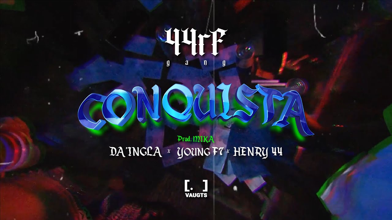 44rF - Conquista (prod.Mika feat Da'Ingla x Young F7 x Henry 44) [Dir ...