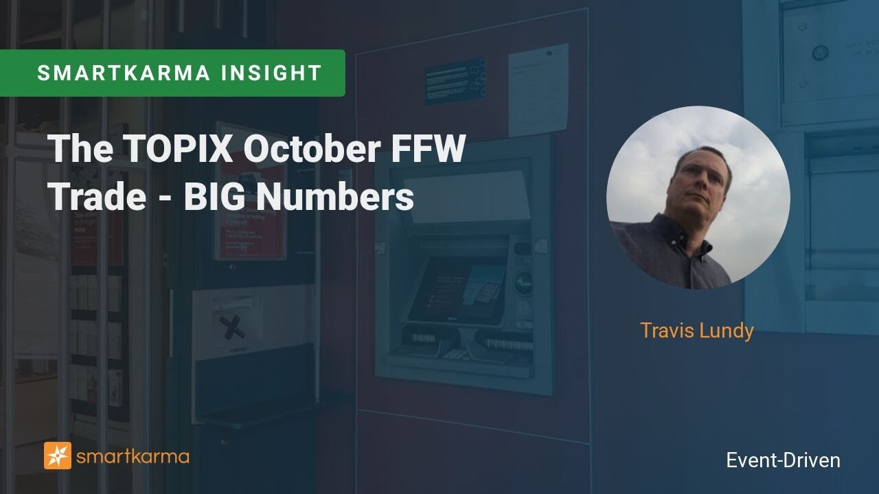The TOPIX October FFW Trade - BIG Numbers - YouTube