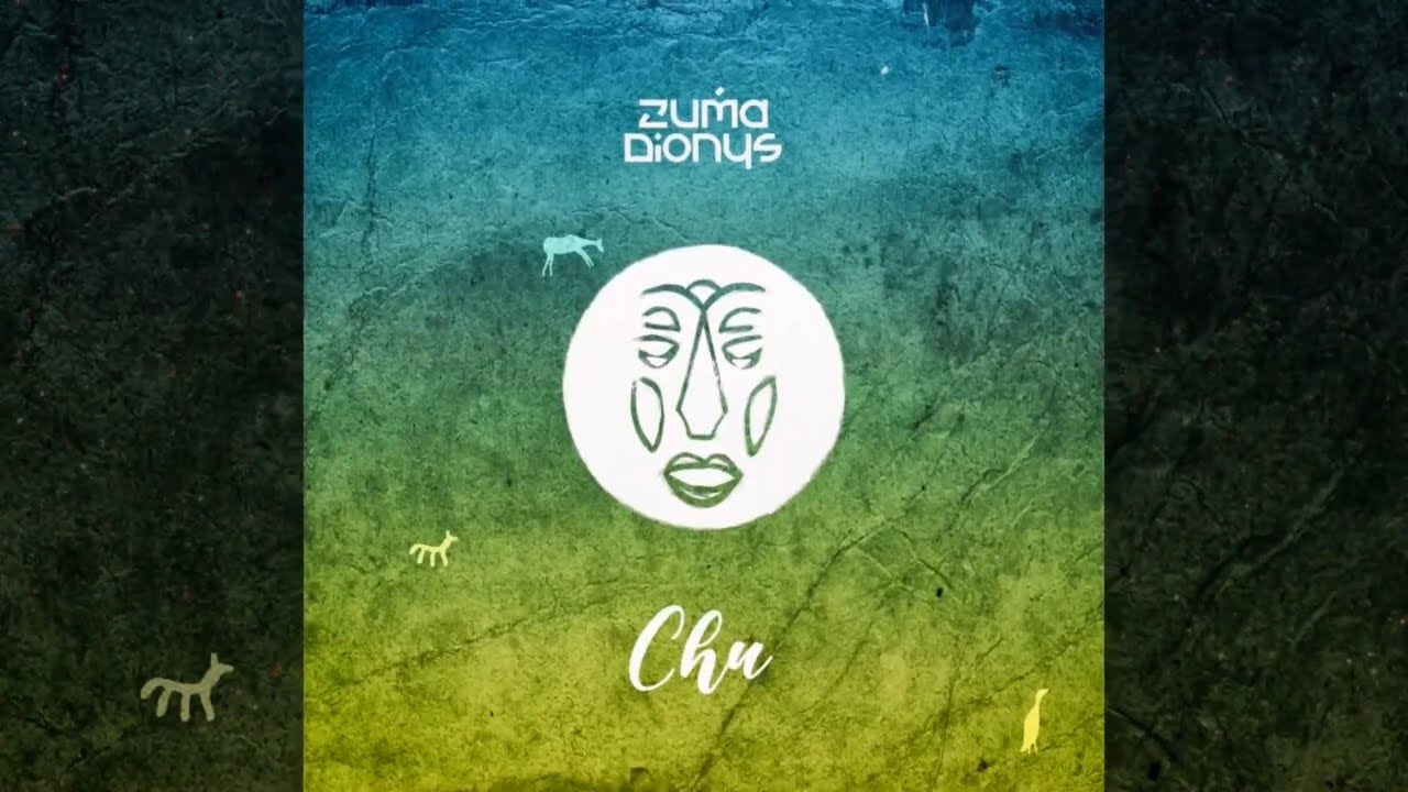 Zuma Dionys - Chu (Original Mix) [Organic House / Downtempo] - YouTube