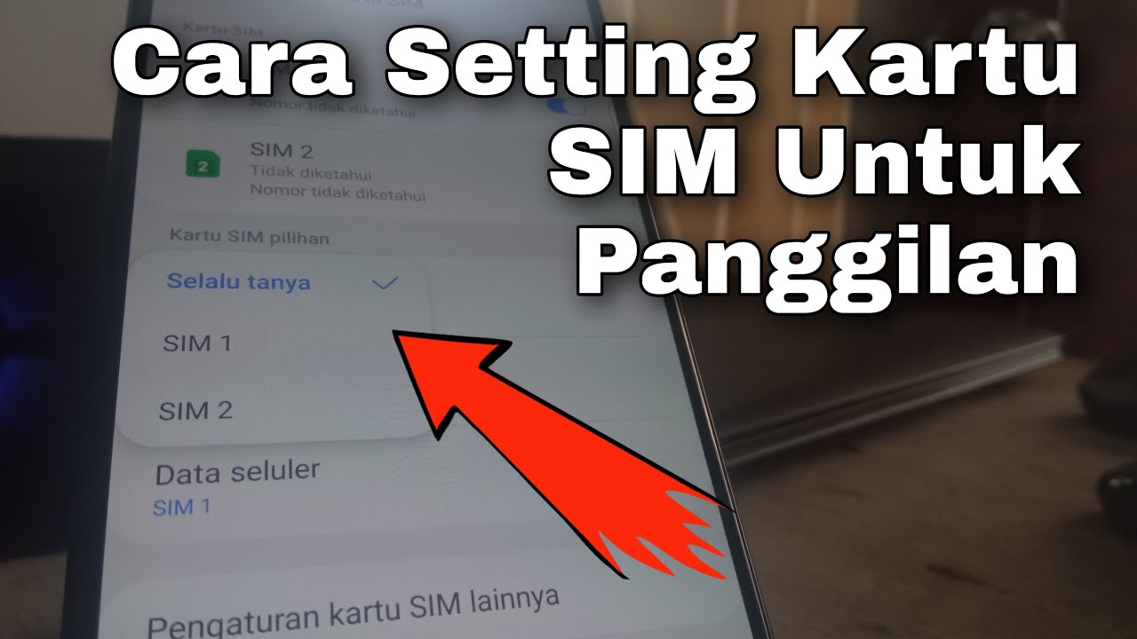 Cara Setting Kartu SIM Untuk Panggilan Telepon SIM1 SIM2 HP Samsung Galaxy M32 M21 A03S M12 M42 ...