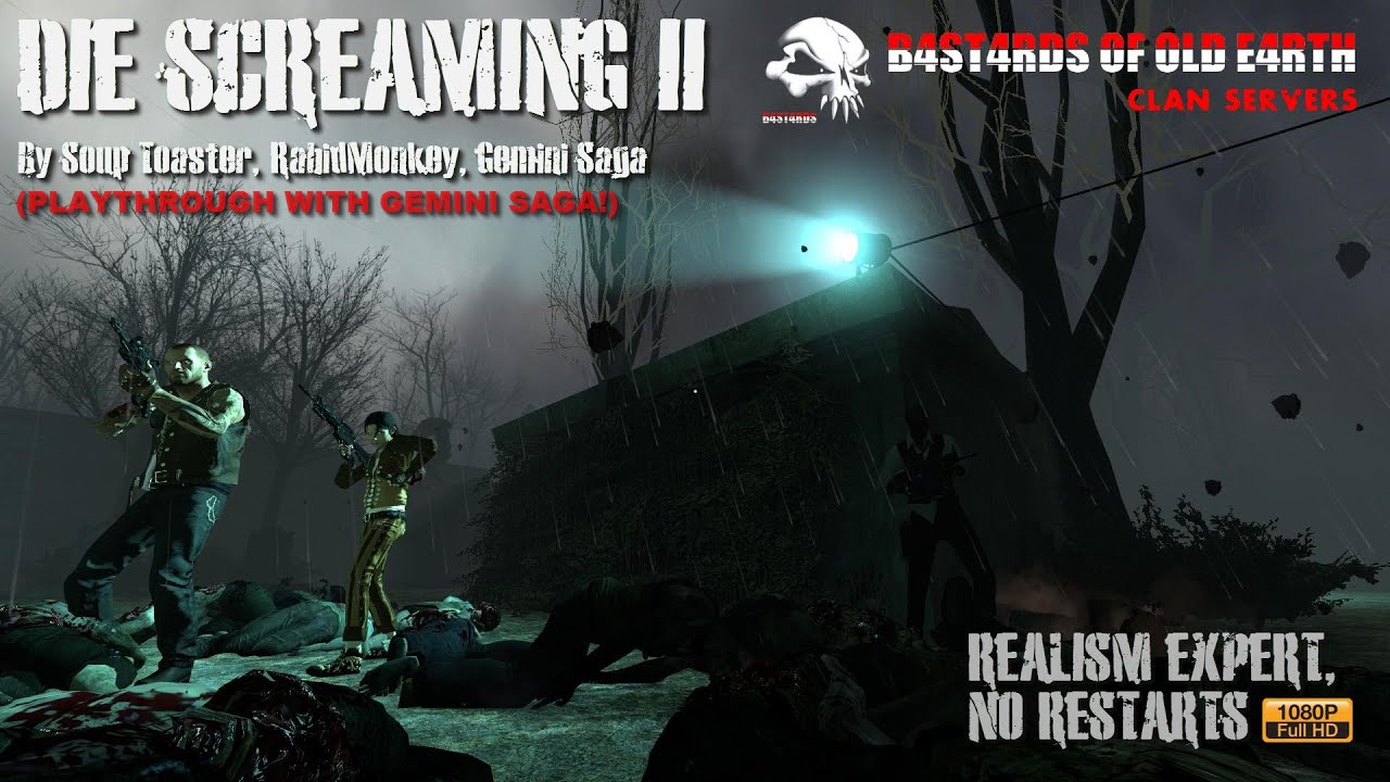 Left 4 Dead 2 - Die Screaming II HD 1080p 60fps - Realism Expert ...