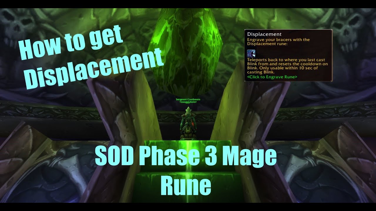 How to find the Displacement Rune for mages in SoD phase 3 - YouTube