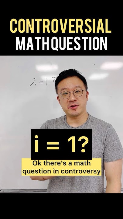 i=1? Controversial Math Problem - YouTube