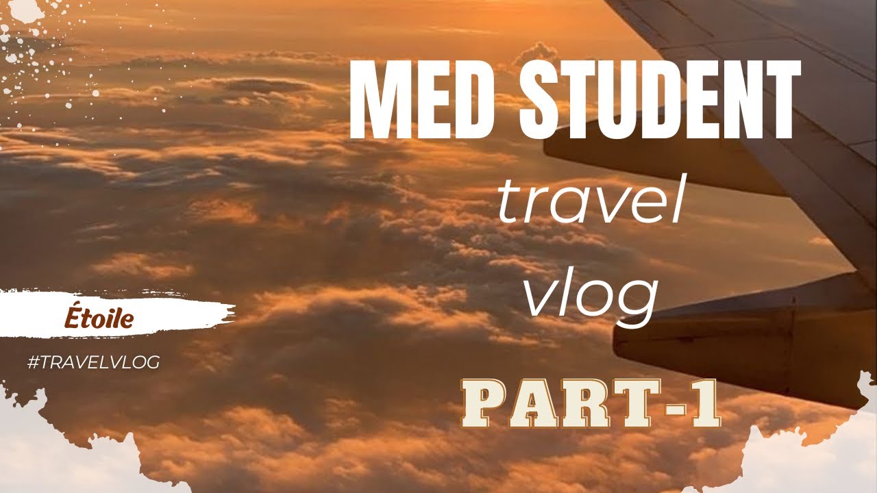 Med student travel vlog part 1 - YouTube