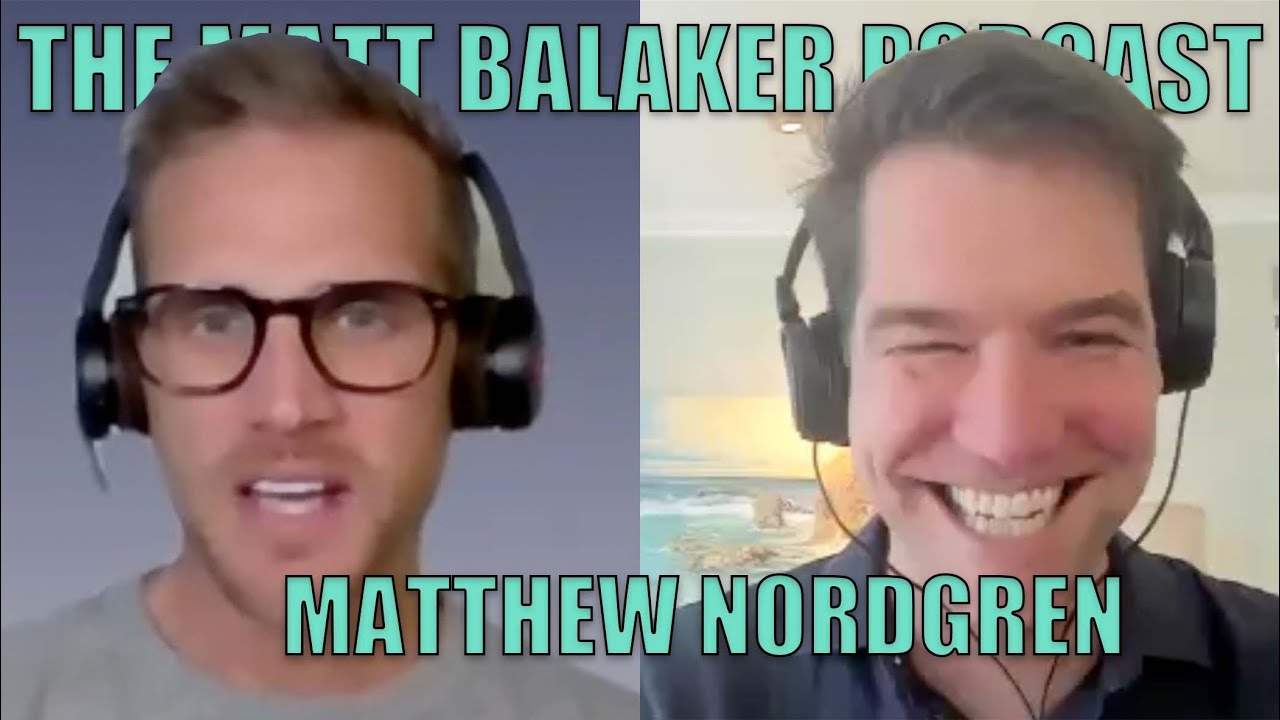 Quarterback and Investor - Matthew Nordgren - The Matt Balaker Podcast ...