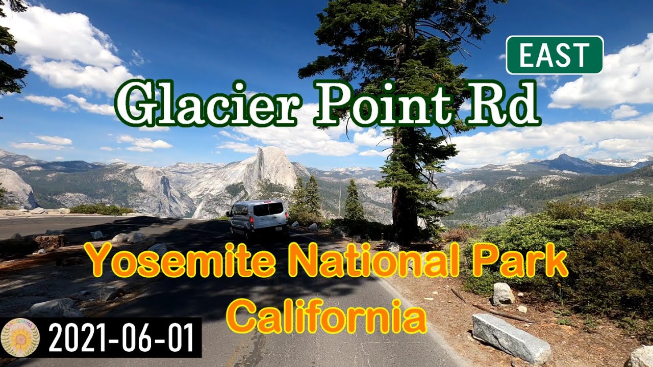 Glacier Point Rd to Glacier Point in Yosemite National Park, scenic ...