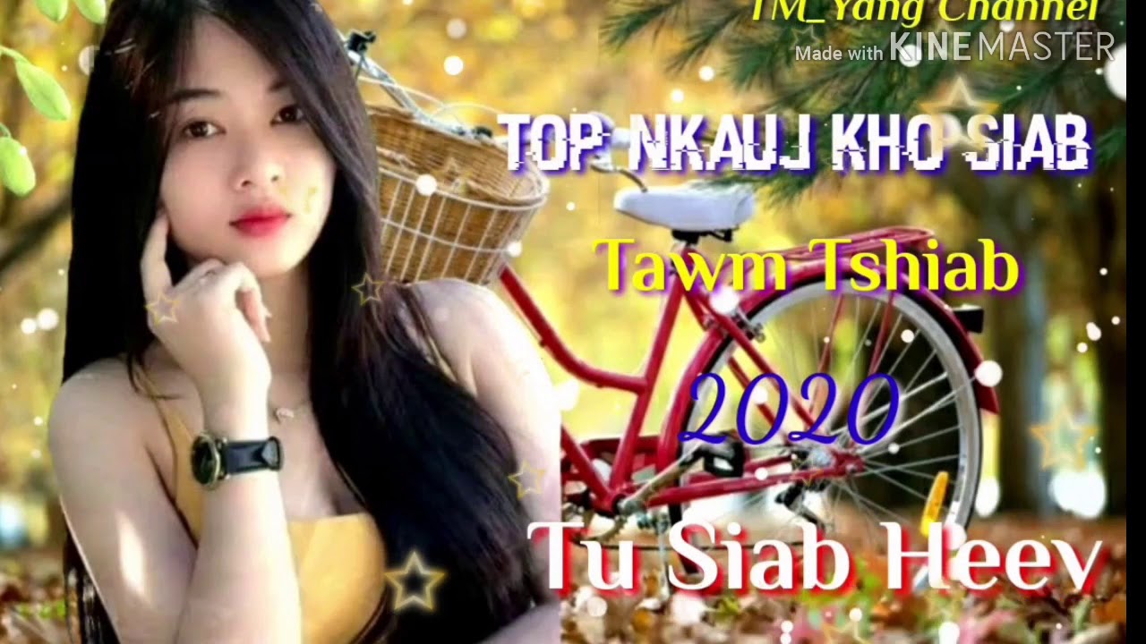 Top - Nkauj hmoob kho siab dai siab 2021 - YouTube