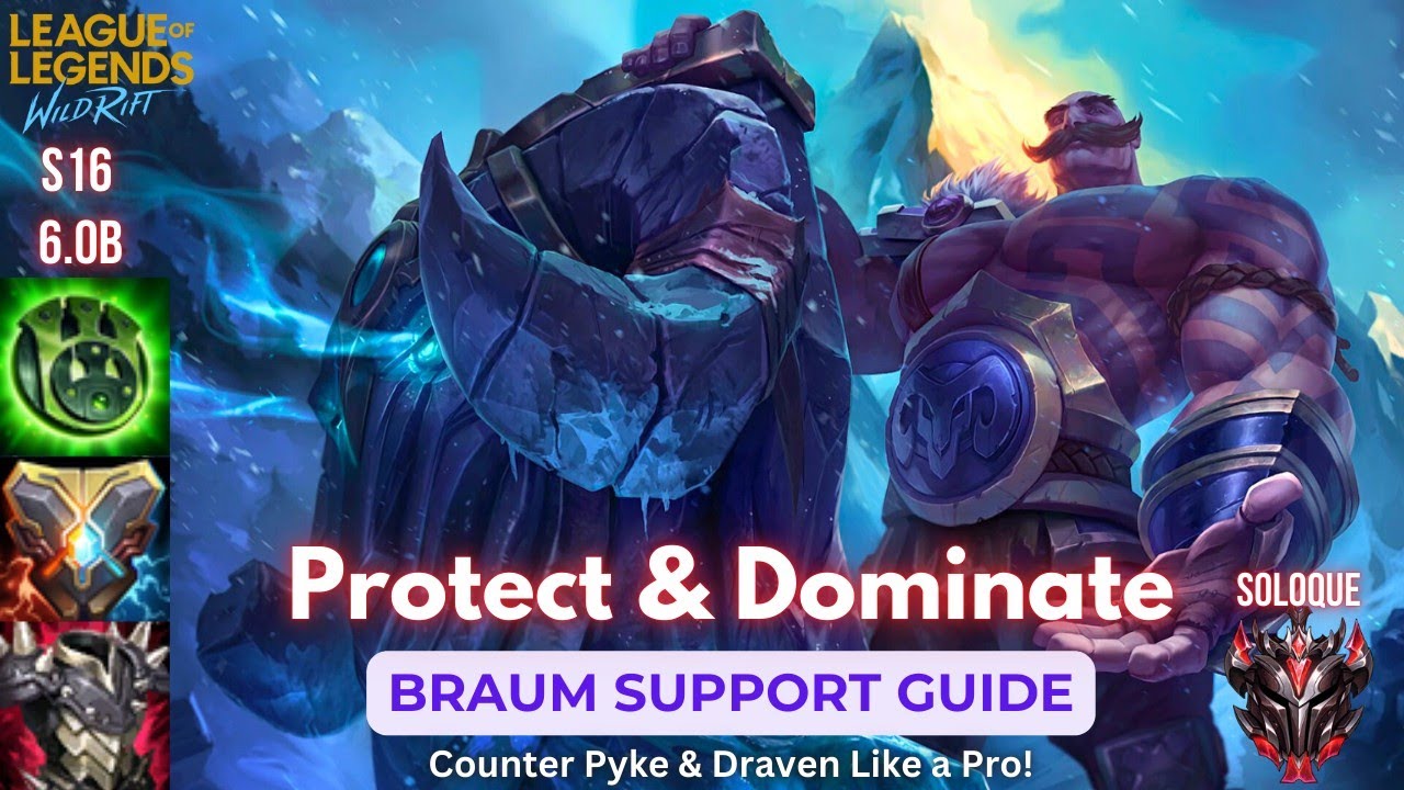 Wild Rift Braum Support Guide - Protect and Dominate - Build, Runes ...