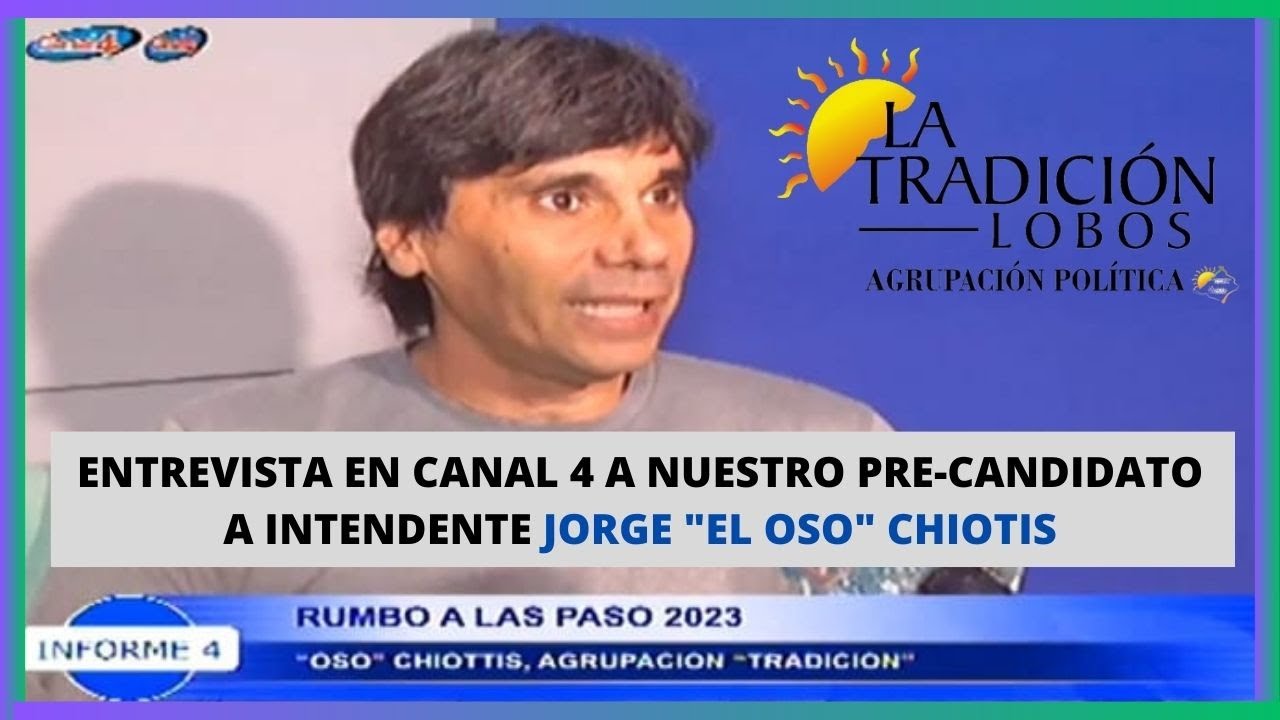Entrevista en Canal 4 Jorge "El Oso" Chiotis - YouTube
