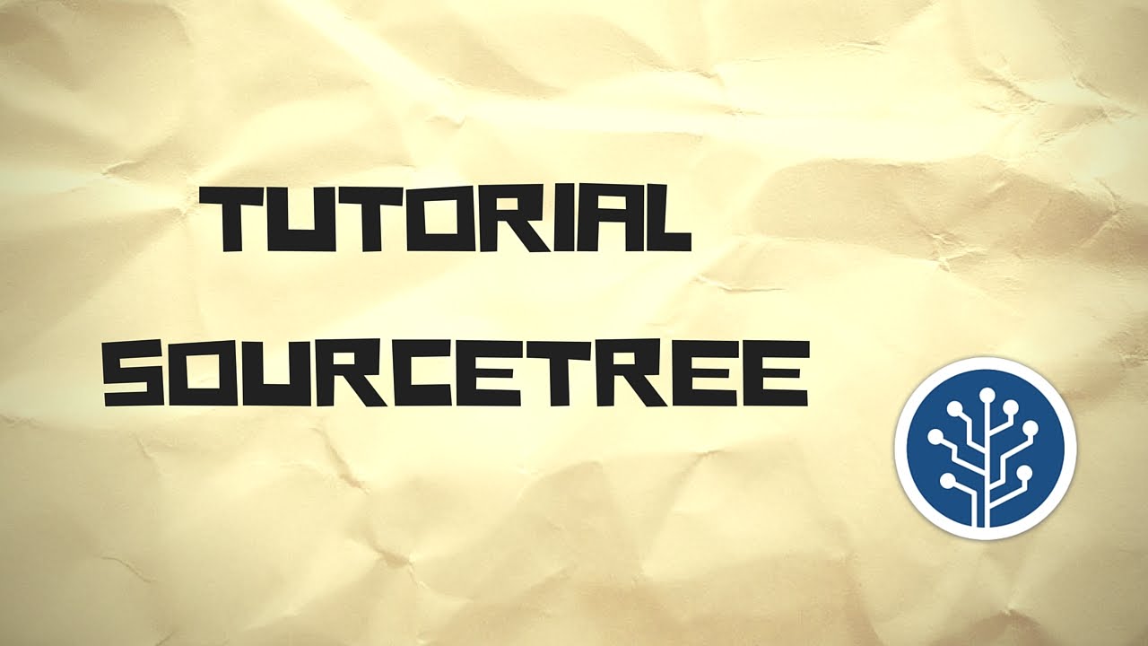 Tutorial Sourcetree Youtube