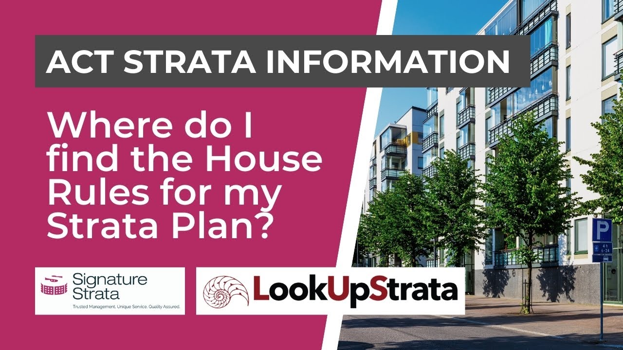 ACT: Q&A Where do I find the House Rules for my Strata Plan ...