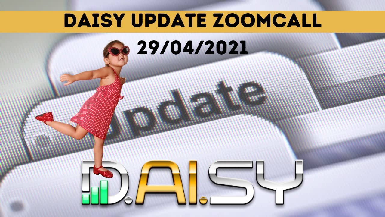 Daisy AI Run to 1 Billion Momentum Call 29 04 21 - YouTube