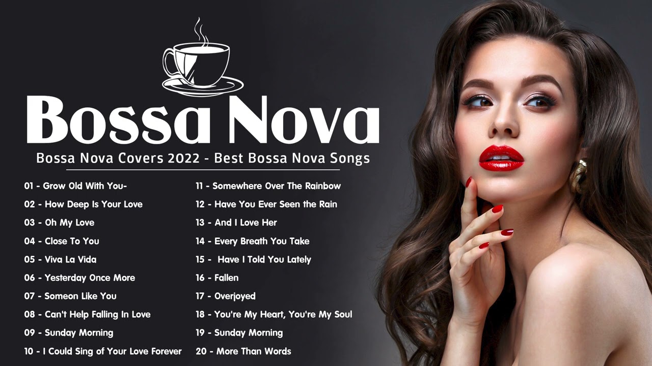 Best Old Bossa Nova And Jazz Songs Of The 80's And 90's - Bossa Nova ...