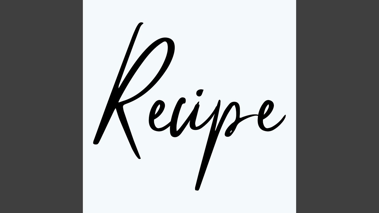 Recipe YouTube Recipe YouTube