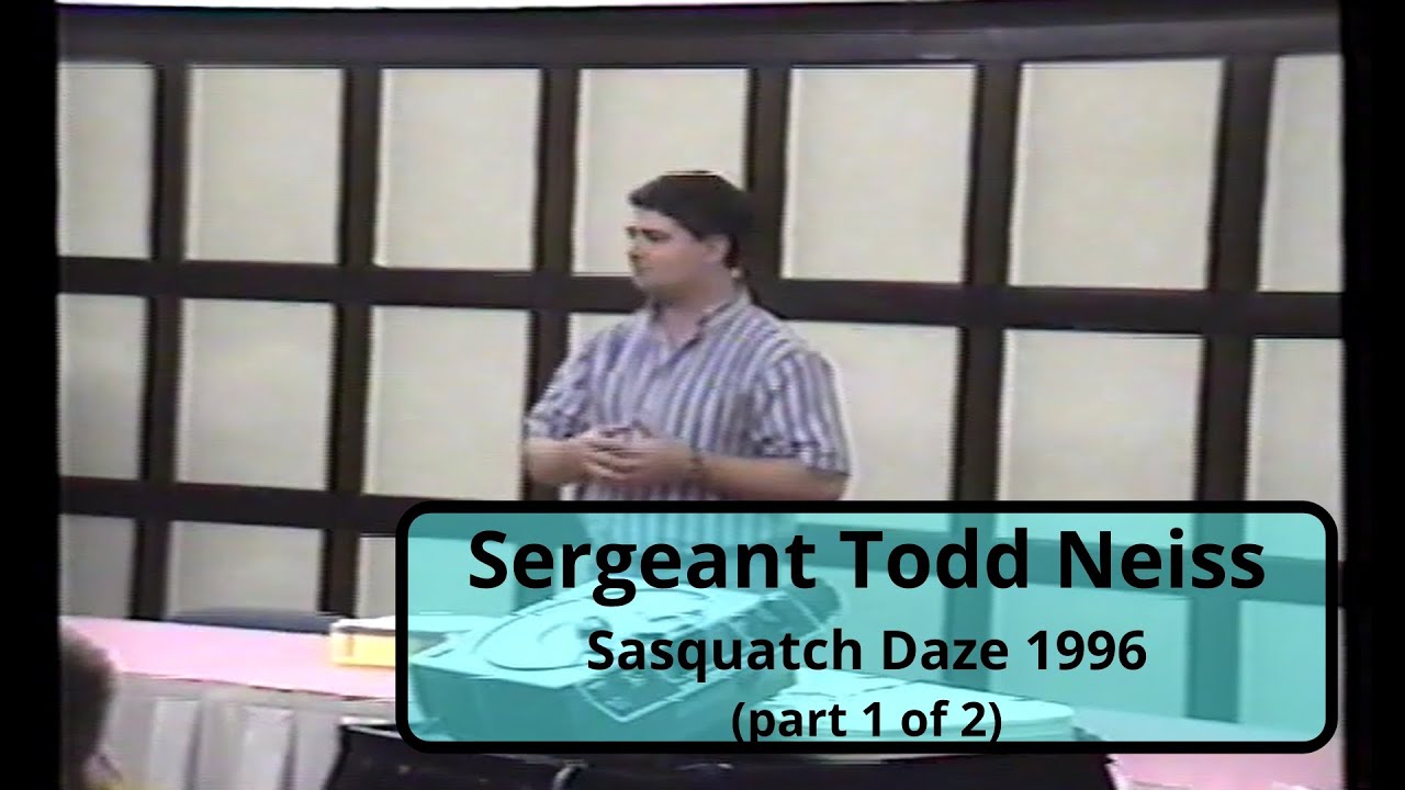 1996 Sasquatch Daze with Sergeant Todd Neiss (part 1 of 2) - YouTube
