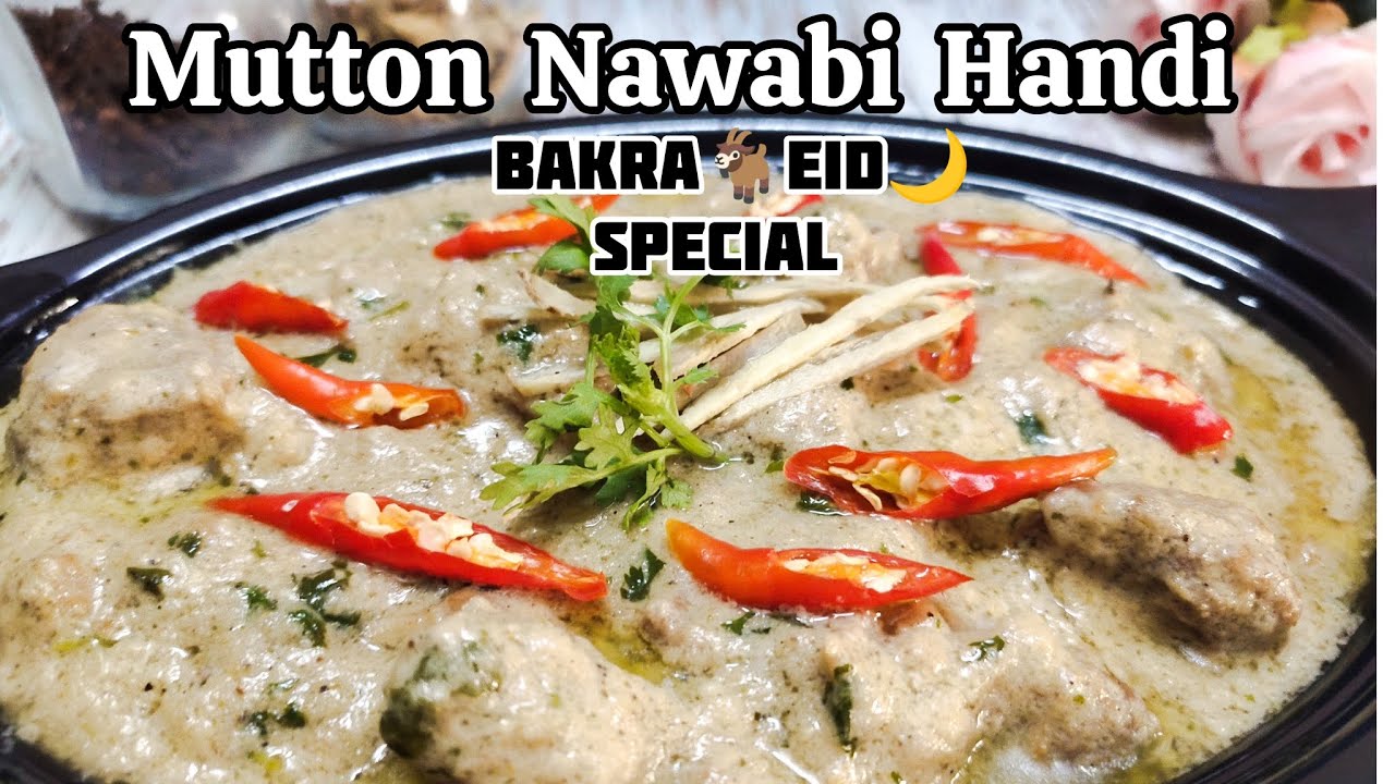 Mutton Nawabi Handi | 2023 Bakra🐏Eid🌙 Special Recipe | Mutton Recipes ...