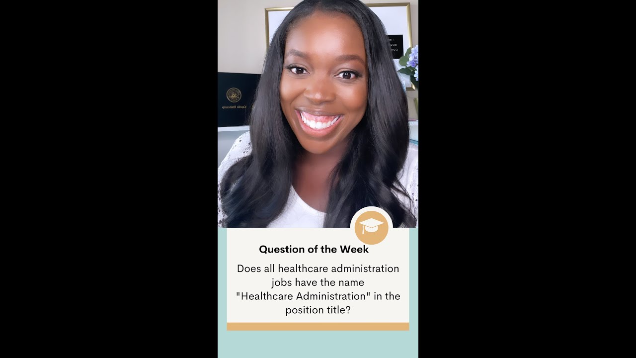 Healthcare Administration Job Titles Q&A |Office Hours w/Dr. Orobosa #shortsvideo - YouTube