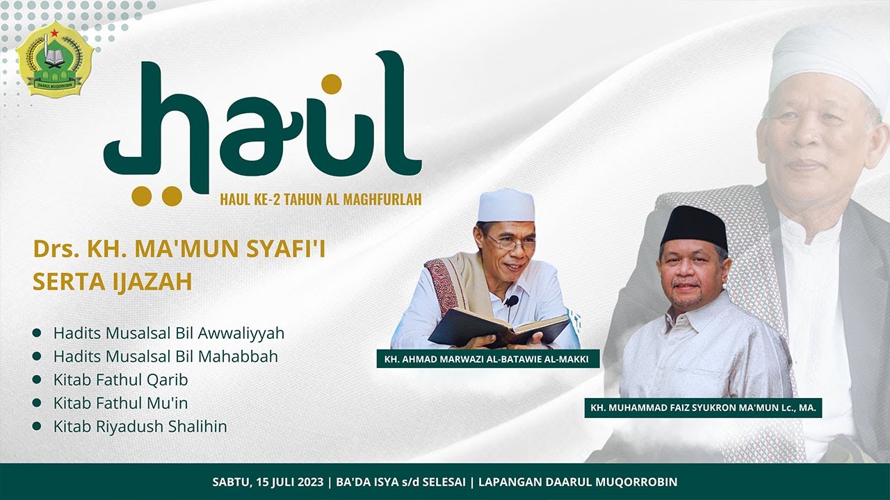 HAUL KE - 2 Almarhum Almagfurllah KH. Ma'mun Syafi'i | Pondok Pesantren ...